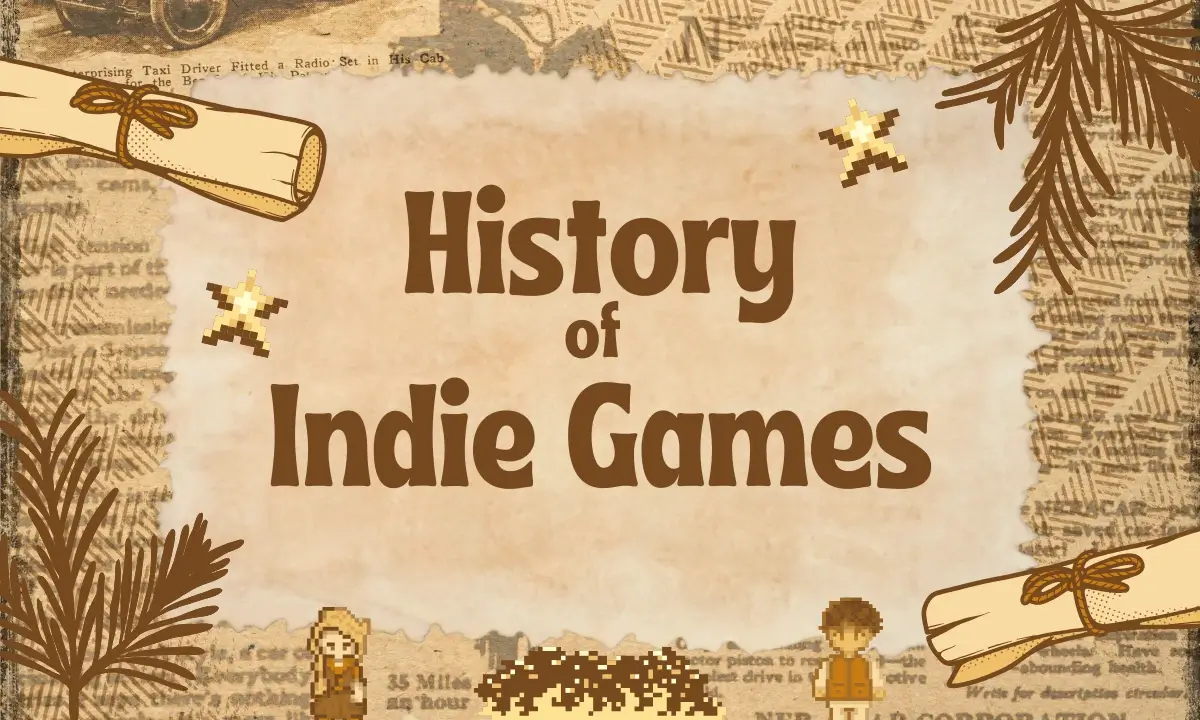 The Fascinating Journey Through the History of Indie Games